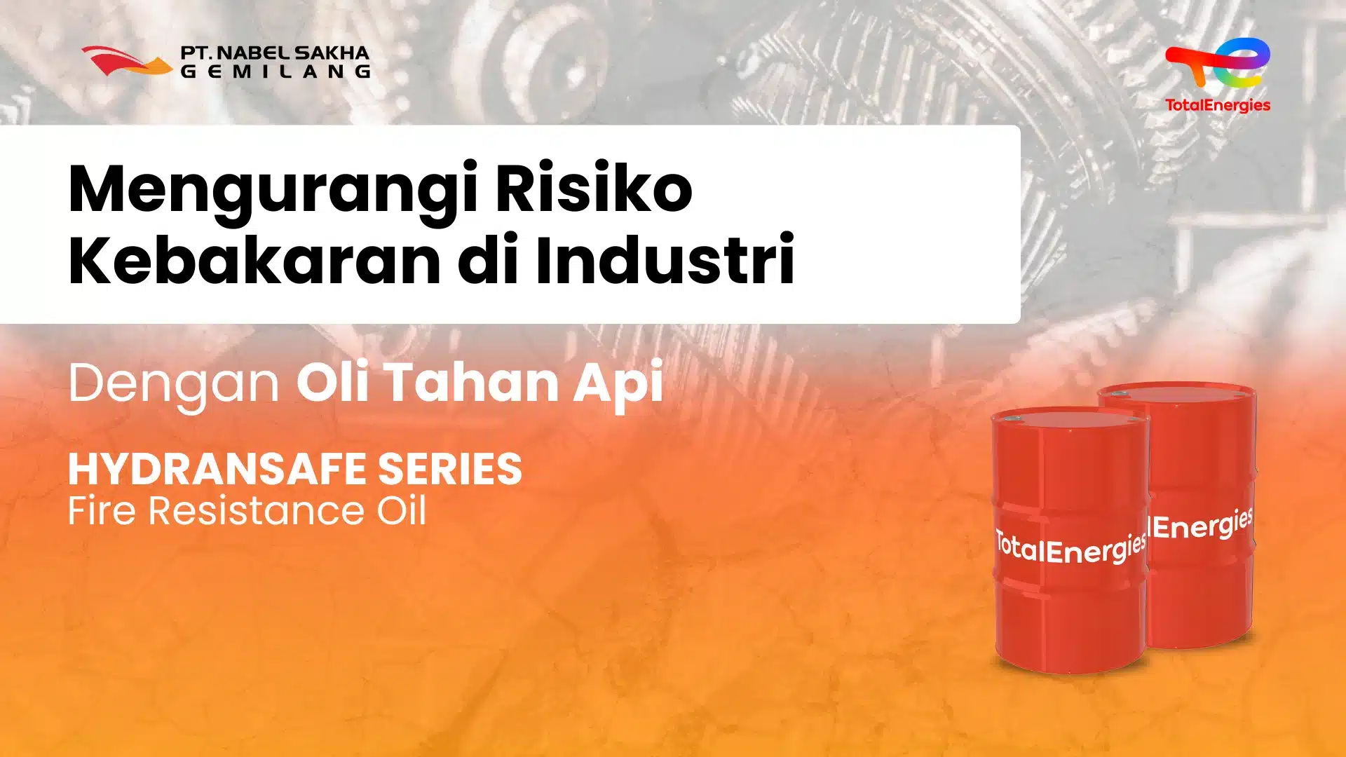 Oli Tahan Api untuk Industri | Nabel Sakha
