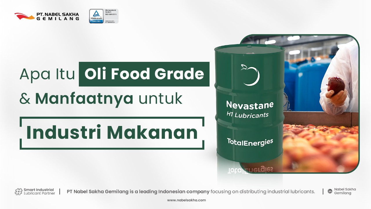 Apa Itu Oli Food Grade & Manfaatnya untuk Industri Makanan